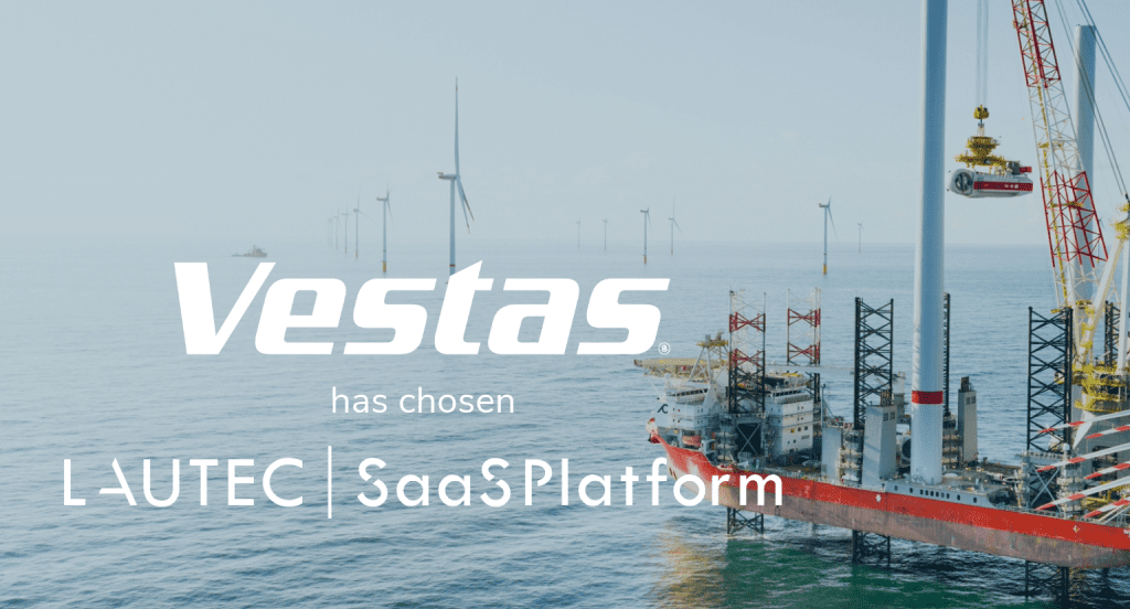 Vestas Selects LAUTEC SaaS Platform